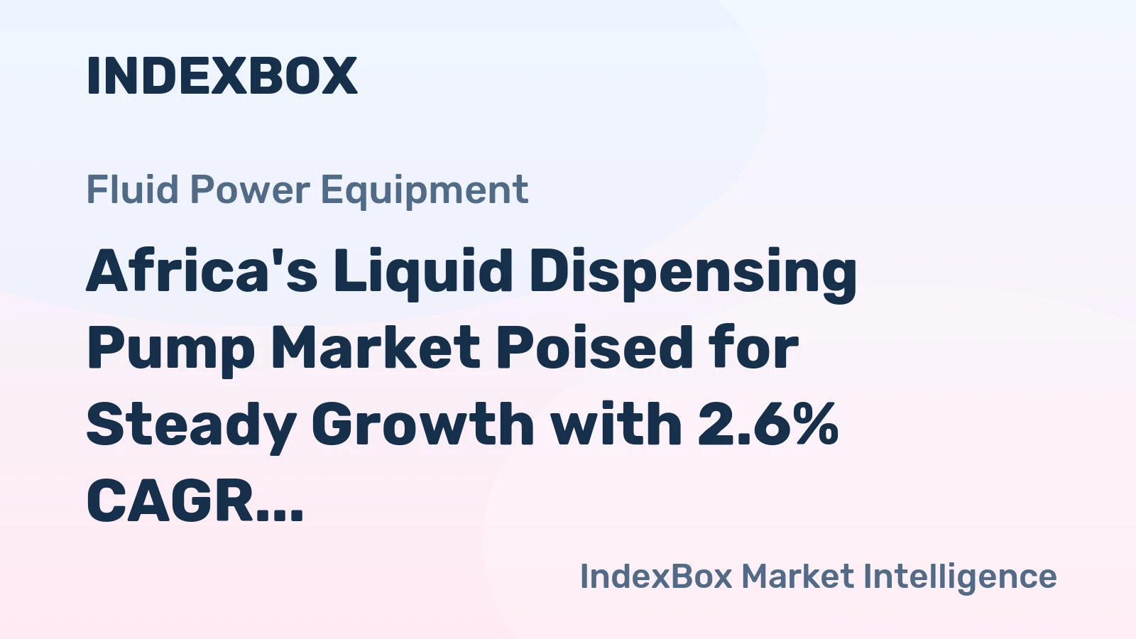 Africa's Liquid Dispensing Pump Market Poised for Steady Growth with 2.6% CAGR in Value Through 2035