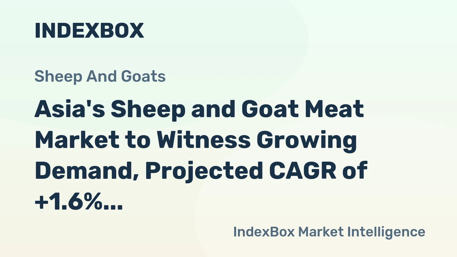 Asia's Sheep and Goat Meat Market to Witness Growing Demand, Projected CAGR of +1.6% from 2024 to 2035