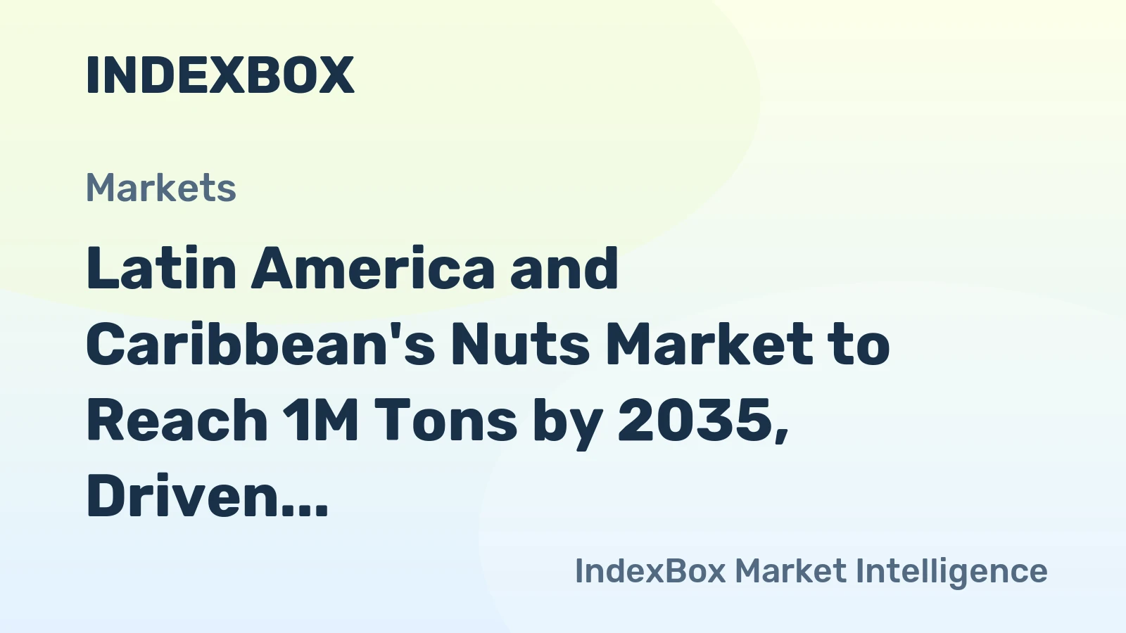 Latin America and Caribbean's Nuts Market to Reach 1M Tons by 2035, Driven by Increasing Demand