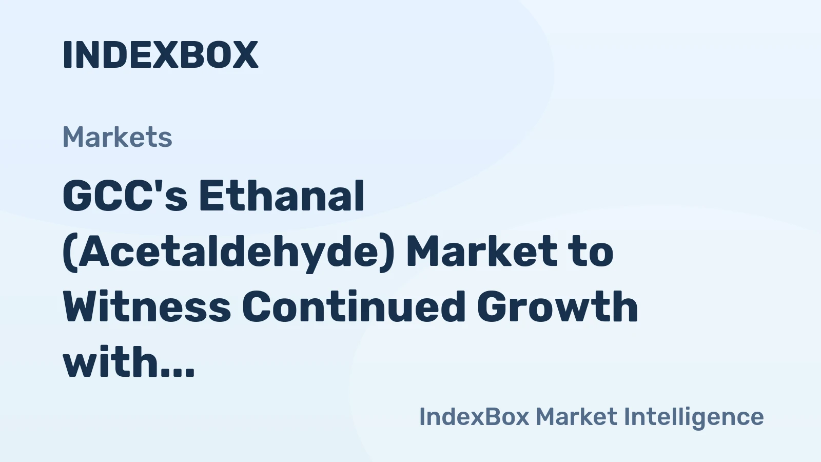 GCC's Ethanal (Acetaldehyde) Market to Witness Continued Growth with +1.7% CAGR by 2035