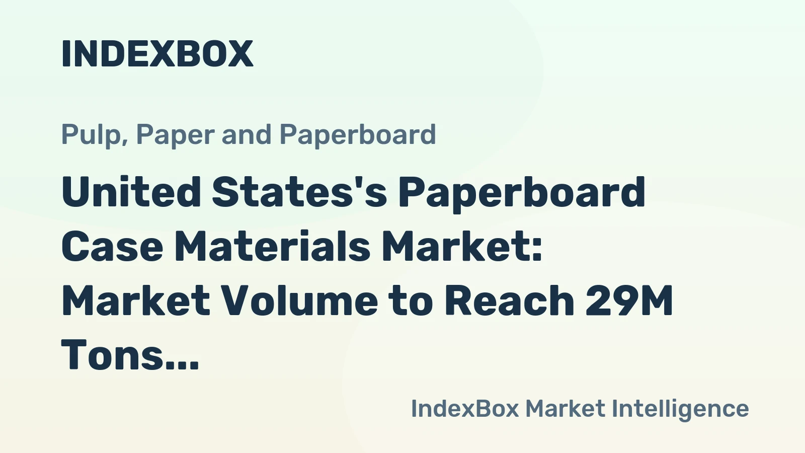 United States's Paperboard Case Materials Market: Market Volume to Reach 29M Tons and Market Value to Hit $20.4B by 2035