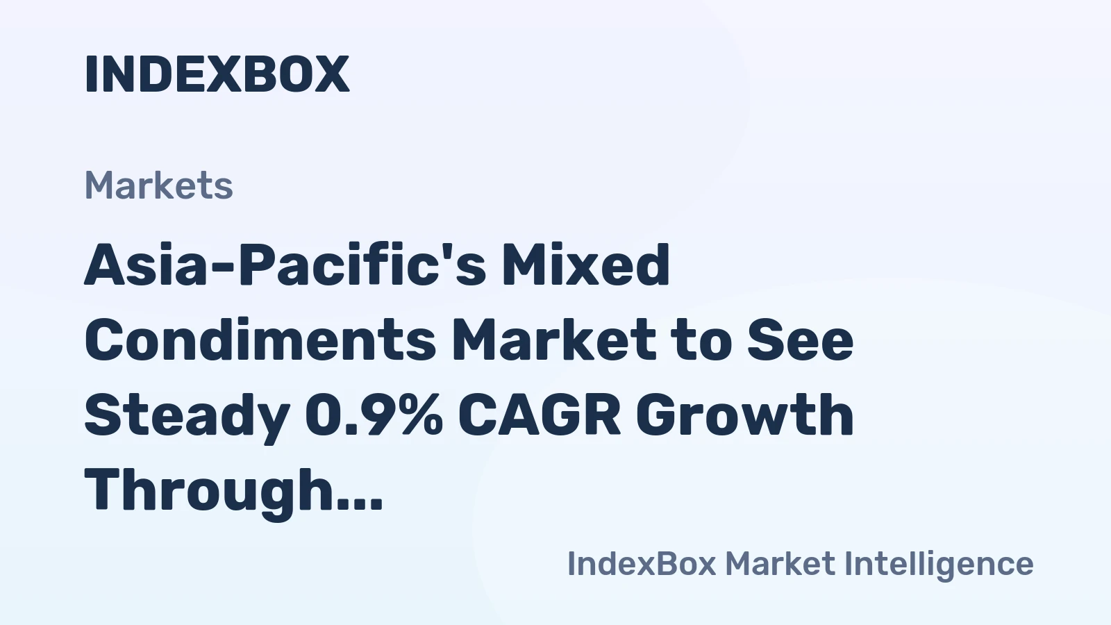 Asia-Pacific's Mixed Condiments Market to See Steady 0.9% CAGR Growth Through 2035