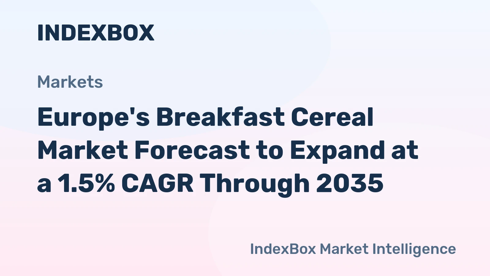 Europe's Breakfast Cereal Market Forecast to Expand at a 1.5% CAGR Through 2035