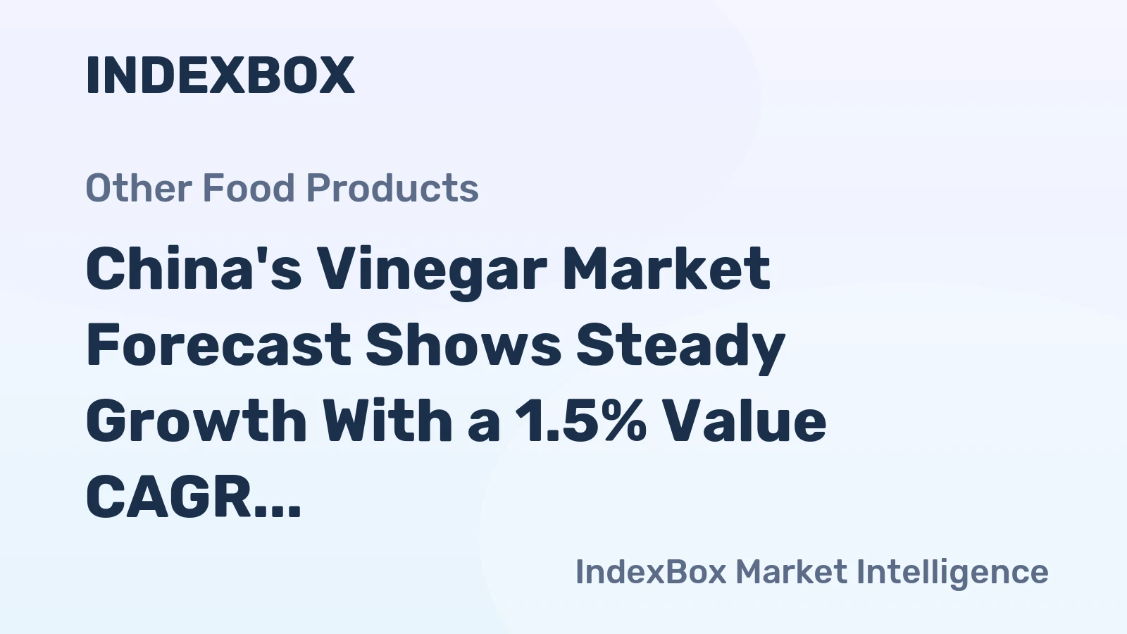 China's Vinegar Market Forecast Shows Steady Growth With a 1.5% Value CAGR Through 2035