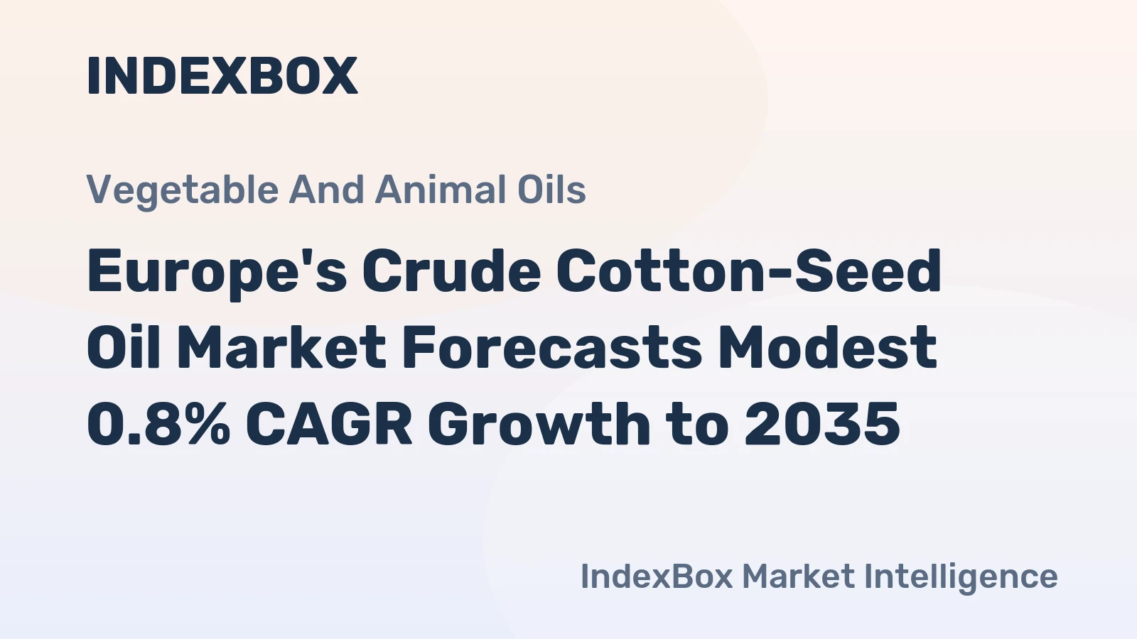 Europe's Crude Cotton-Seed Oil Market Forecasts Modest 0.8% CAGR Growth to 2035