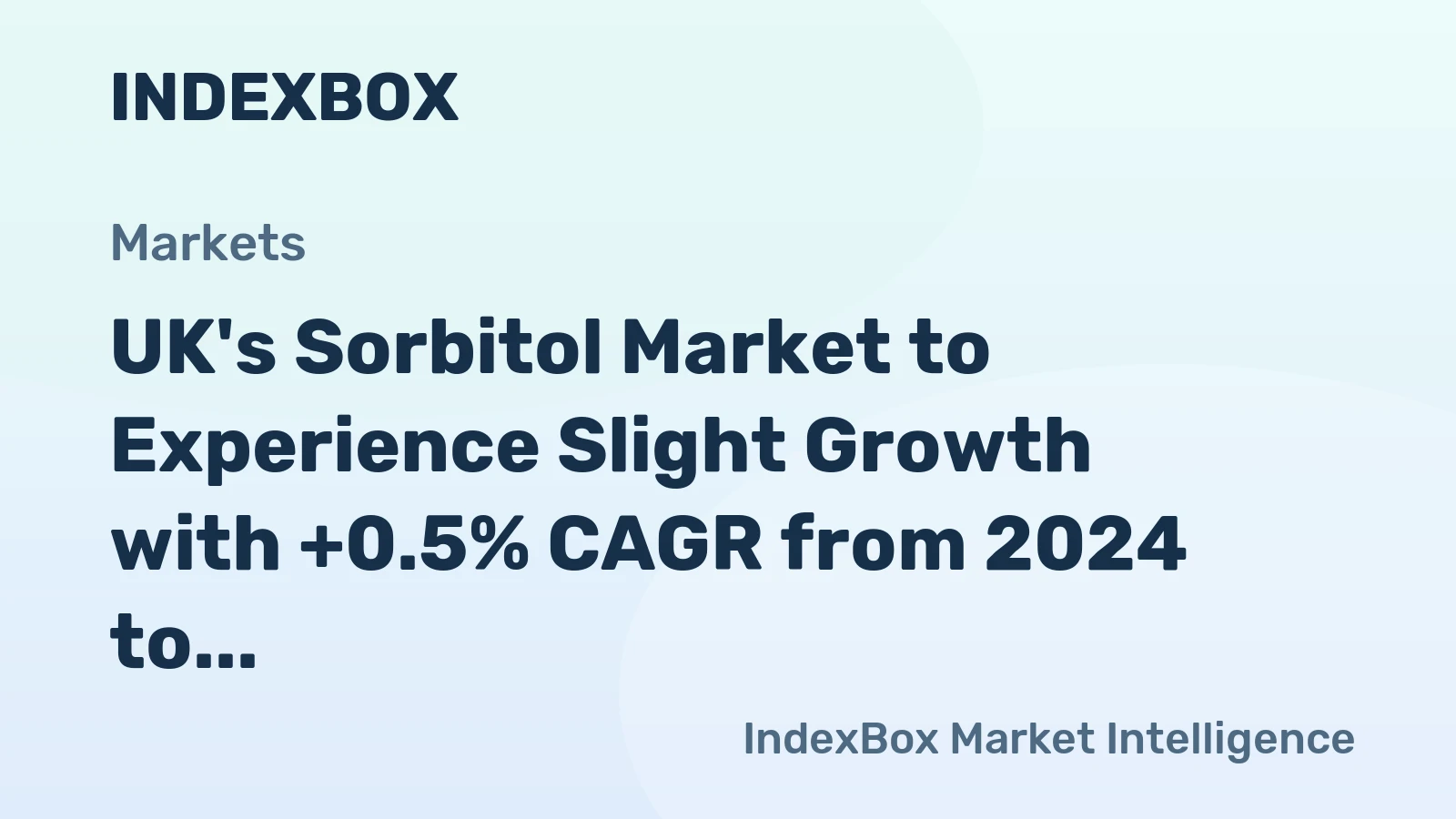 UK's Sorbitol Market to Experience Slight Growth with +0.5% CAGR from 2024 to 2035