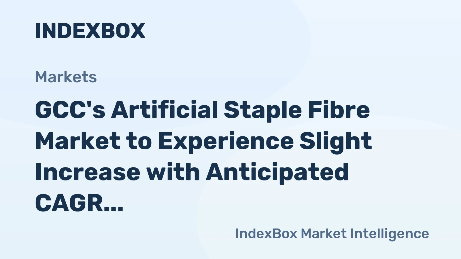 GCC's Artificial Staple Fibre Market to Experience Slight Increase with Anticipated CAGR of +1.1% by 2035