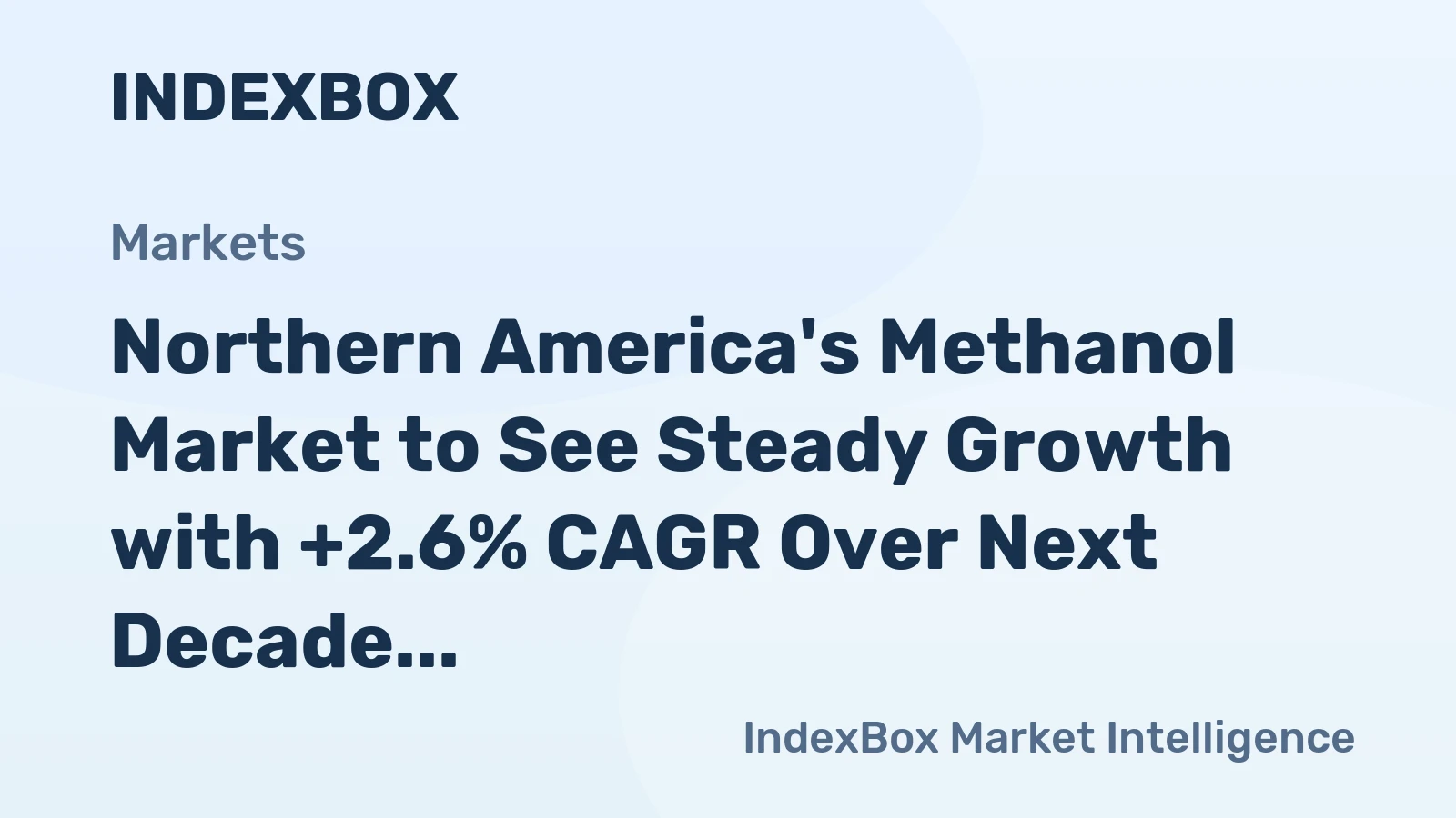 Northern America's Methanol Market to See Steady Growth with +2.6% CAGR Over Next Decade