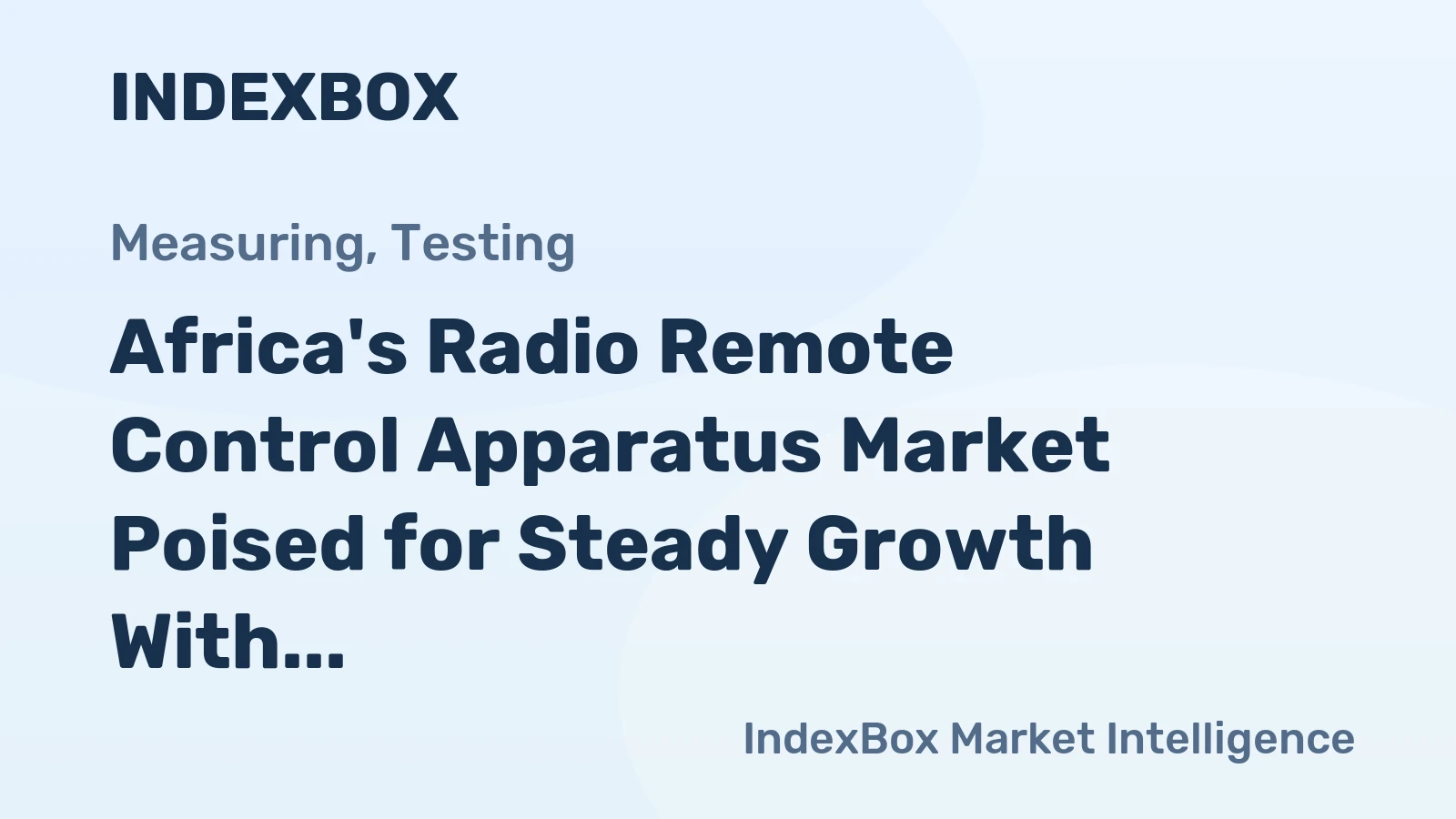 Africa's Radio Remote Control Apparatus Market Poised for Steady Growth With 2.0% CAGR Forecast