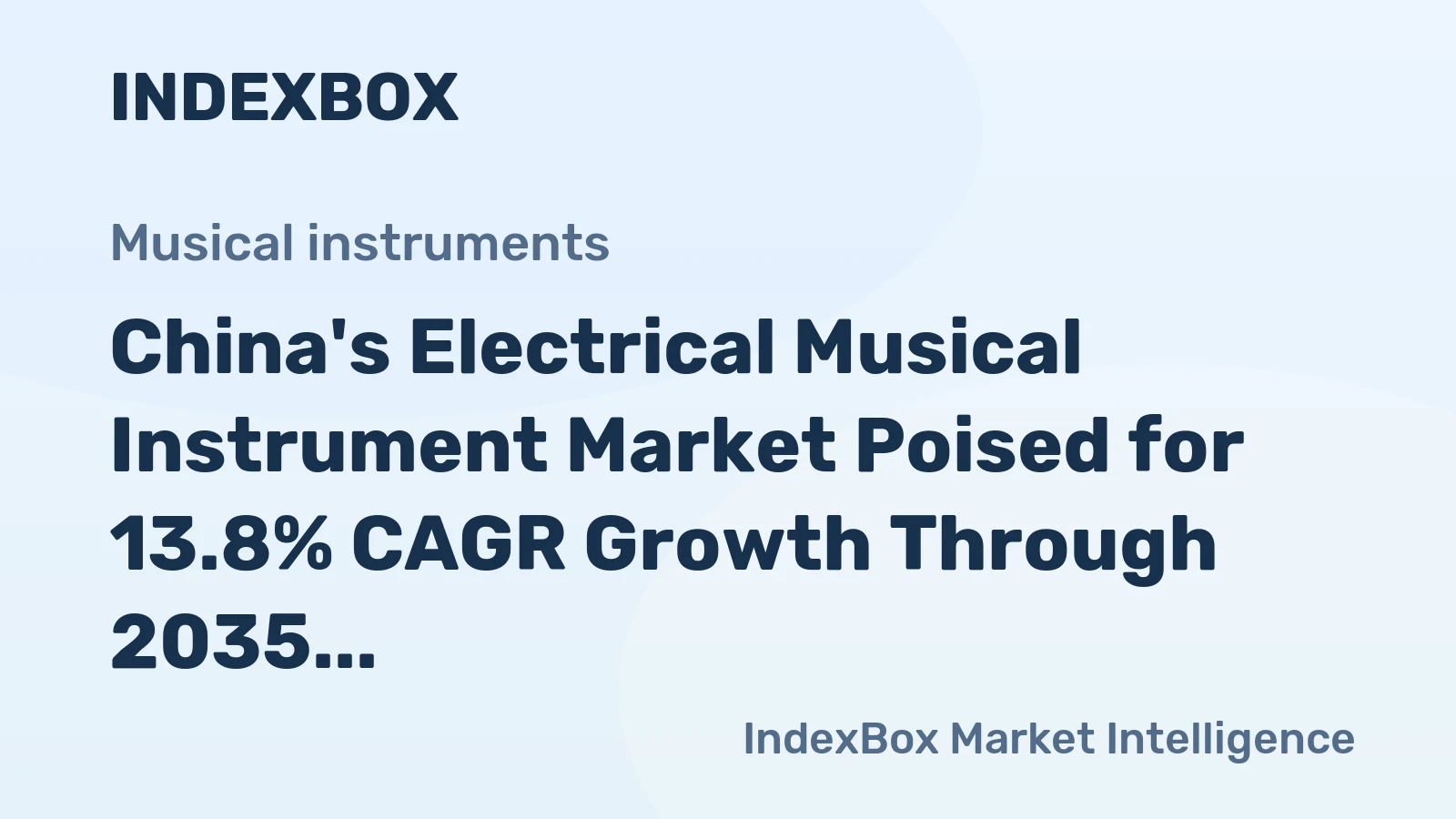 China's Electrical Musical Instrument Market Poised for 13.8% CAGR Growth Through 2035