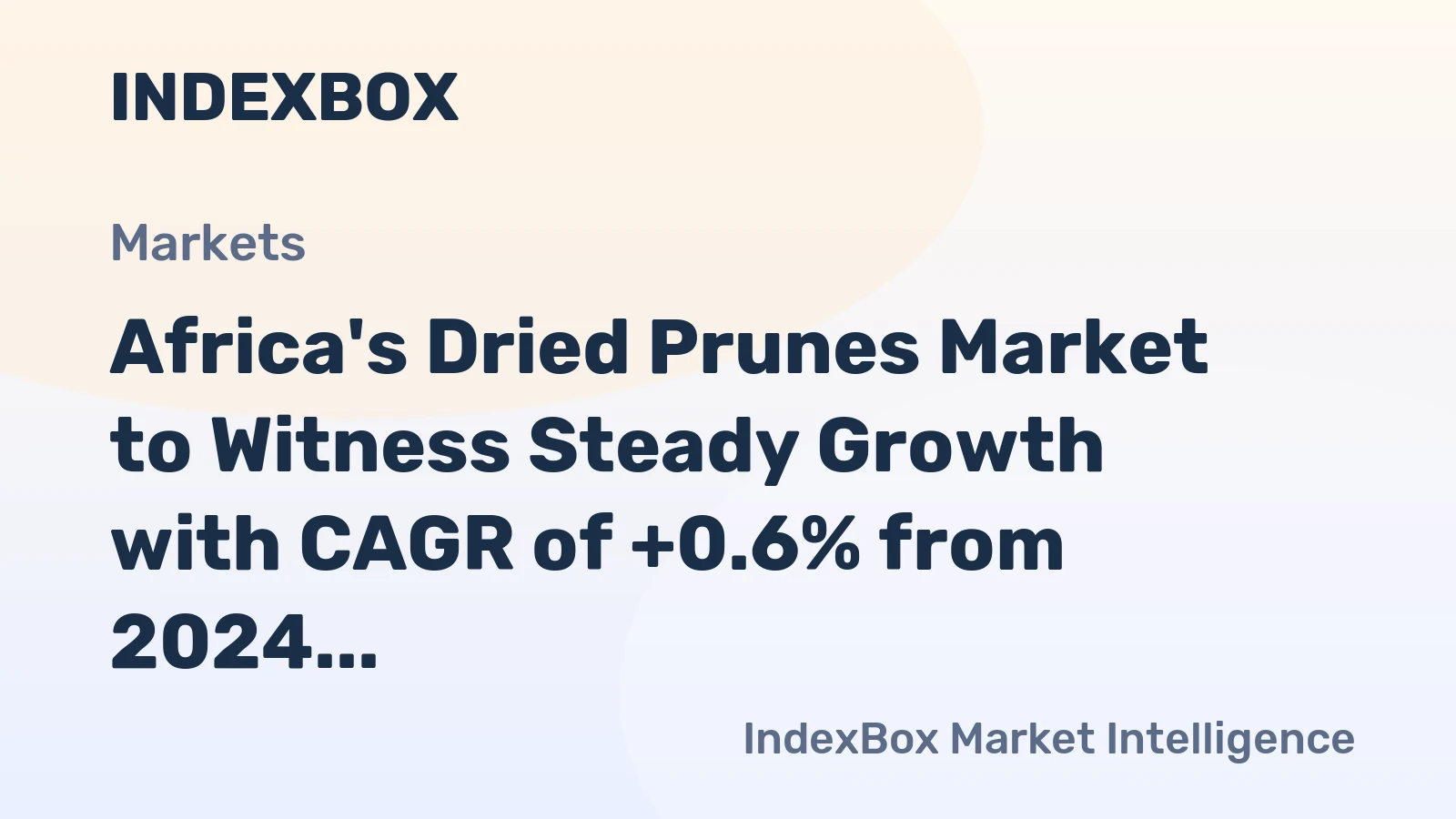 Africa's Dried Prunes Market to Witness Steady Growth with CAGR of +0.6% from 2024 to 2035