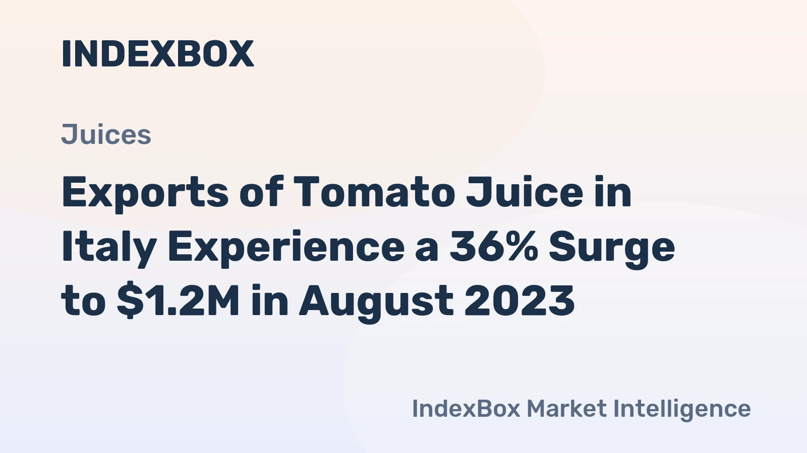 Exports of Tomato Juice in Italy Experience a 36% Surge to $1.2M in August 2023