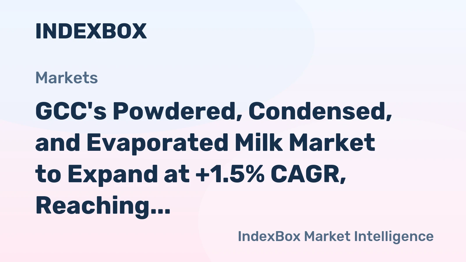 GCC's Powdered, Condensed, and Evaporated Milk Market to Expand at +1.5% CAGR, Reaching 795K Tons by 2035