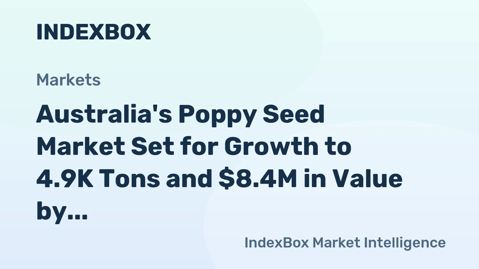 Australia's Poppy Seed Market Set for Growth to 4.9K Tons and $8.4M in Value by 2035