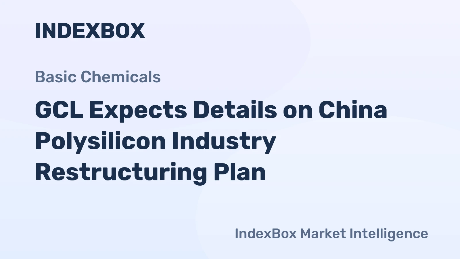 GCL Expects Details on China Polysilicon Industry Restructuring Plan