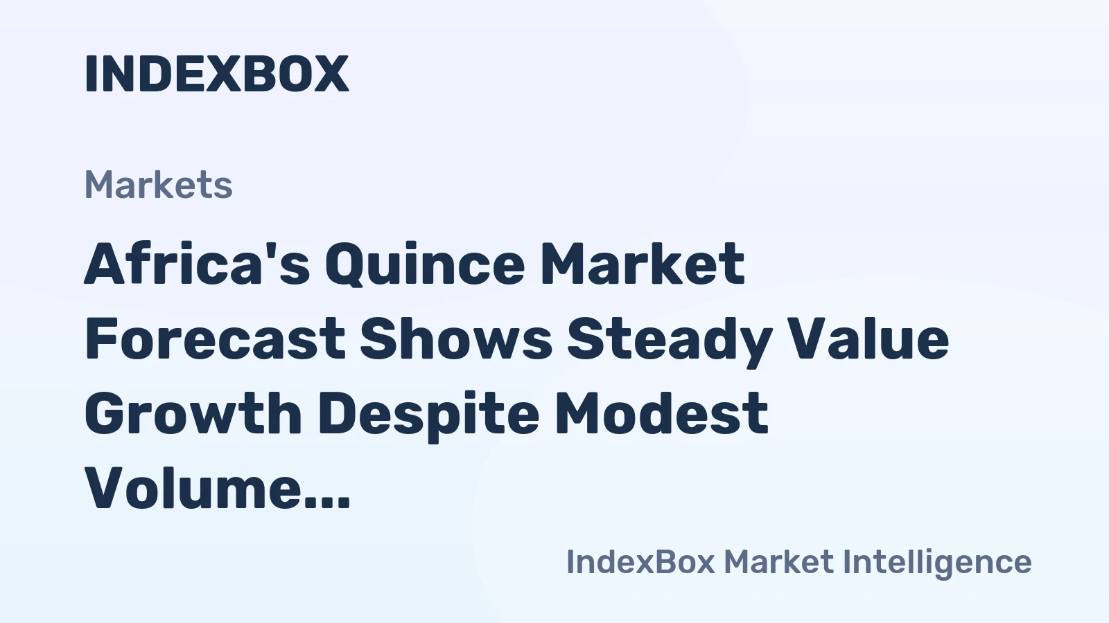 Africa's Quince Market Forecast Shows Steady Value Growth Despite Modest Volume CAGR