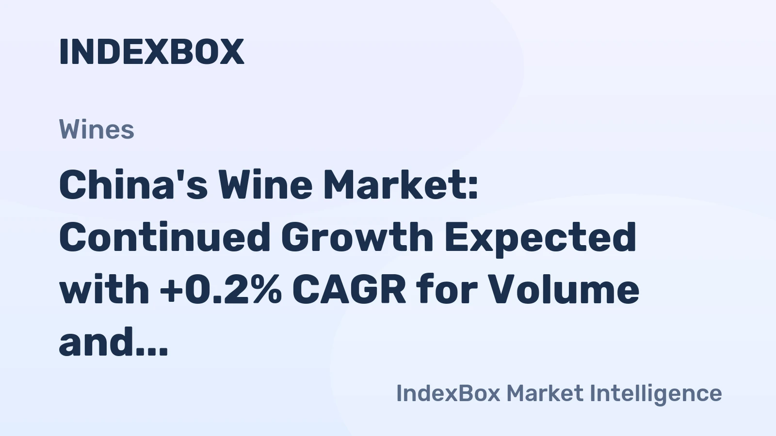 China's Wine Market: Continued Growth Expected with +0.2% CAGR for Volume and +1.4% CAGR for Value from 2024-2035