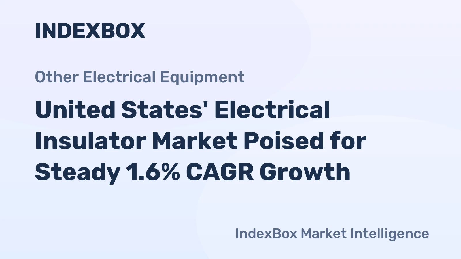 United States' Electrical Insulator Market Poised for Steady 1.6% CAGR Growth