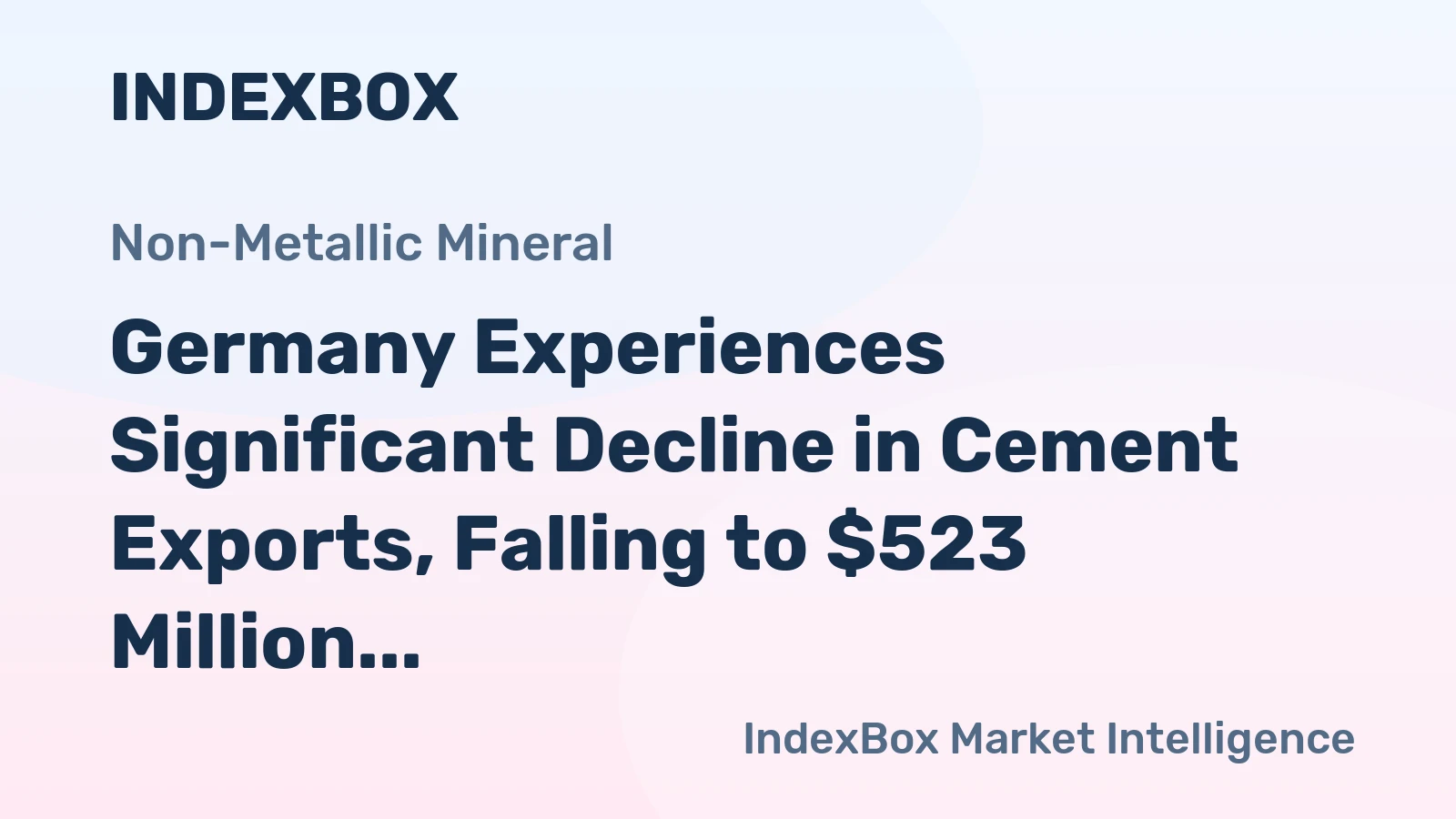 Germany Experiences Significant Decline in Cement Exports, Falling to $523 Million in 2024