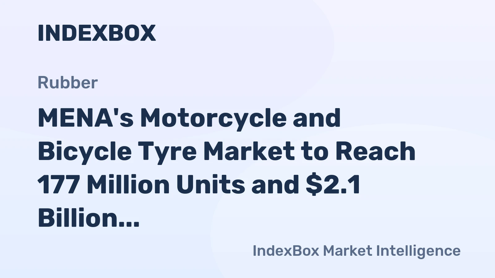 MENA's Motorcycle and Bicycle Tyre Market to Reach 177 Million Units and $2.1 Billion