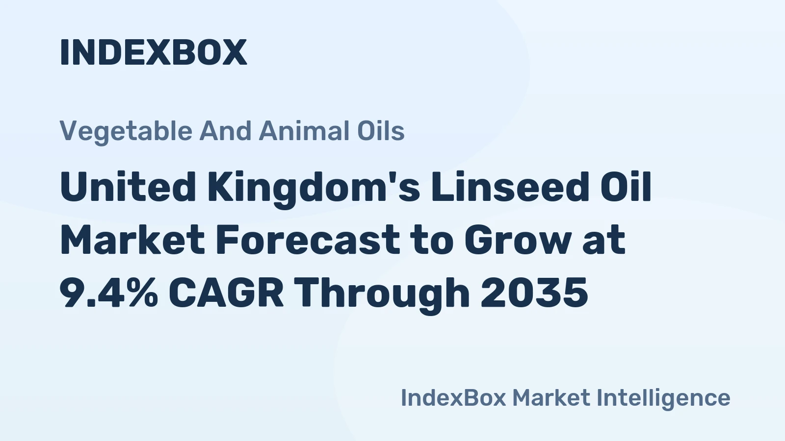United Kingdom's Linseed Oil Market Forecast to Grow at 9.4% CAGR Through 2035