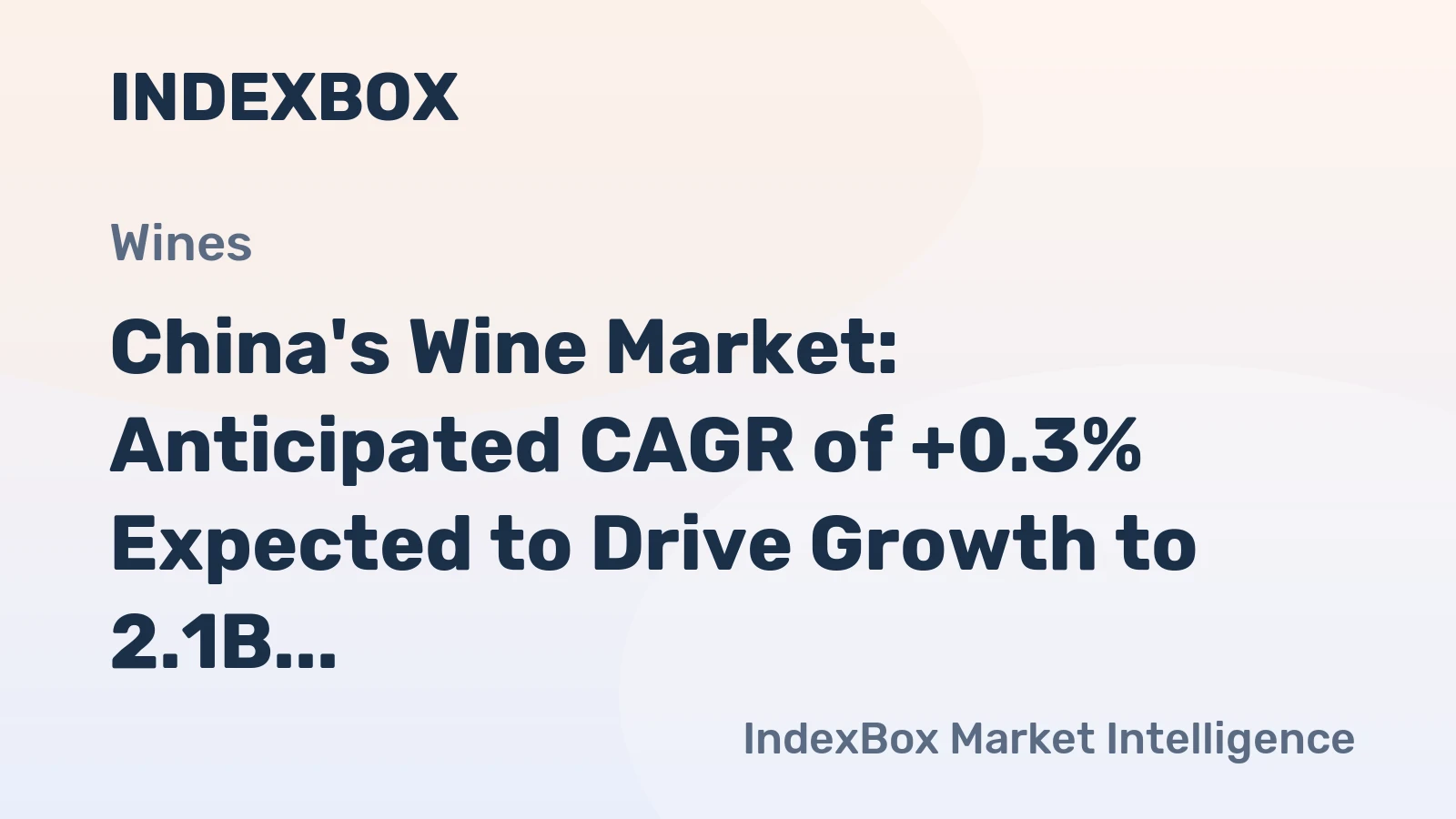 China's Wine Market: Anticipated CAGR of +0.3% Expected to Drive Growth to 2.1B Litres by 2035