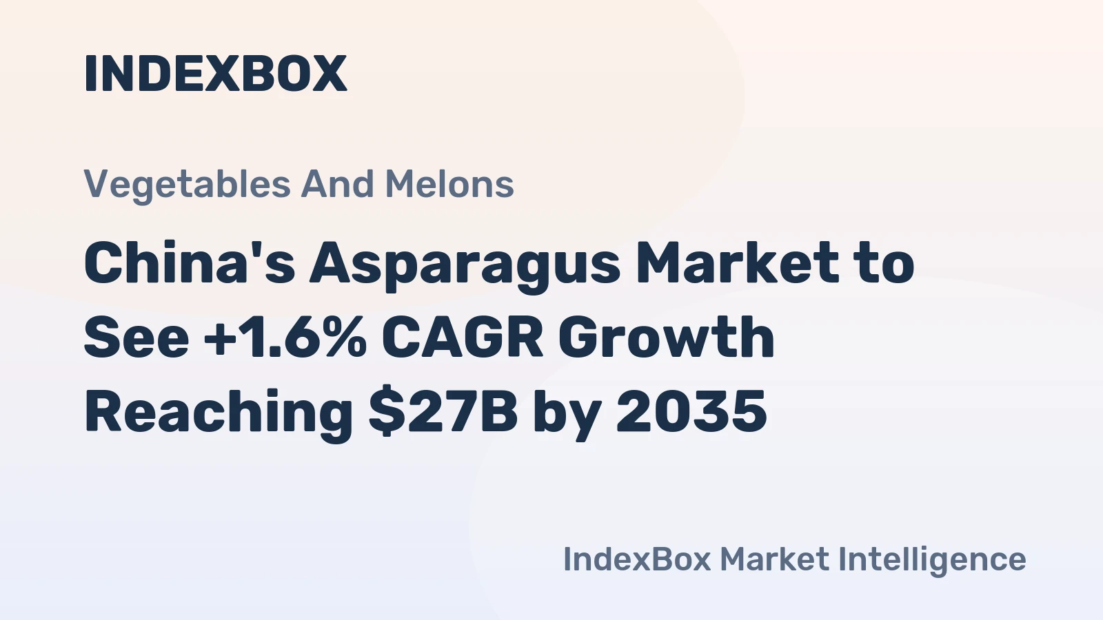 China's Asparagus Market to See +1.6% CAGR Growth Reaching $27B by 2035