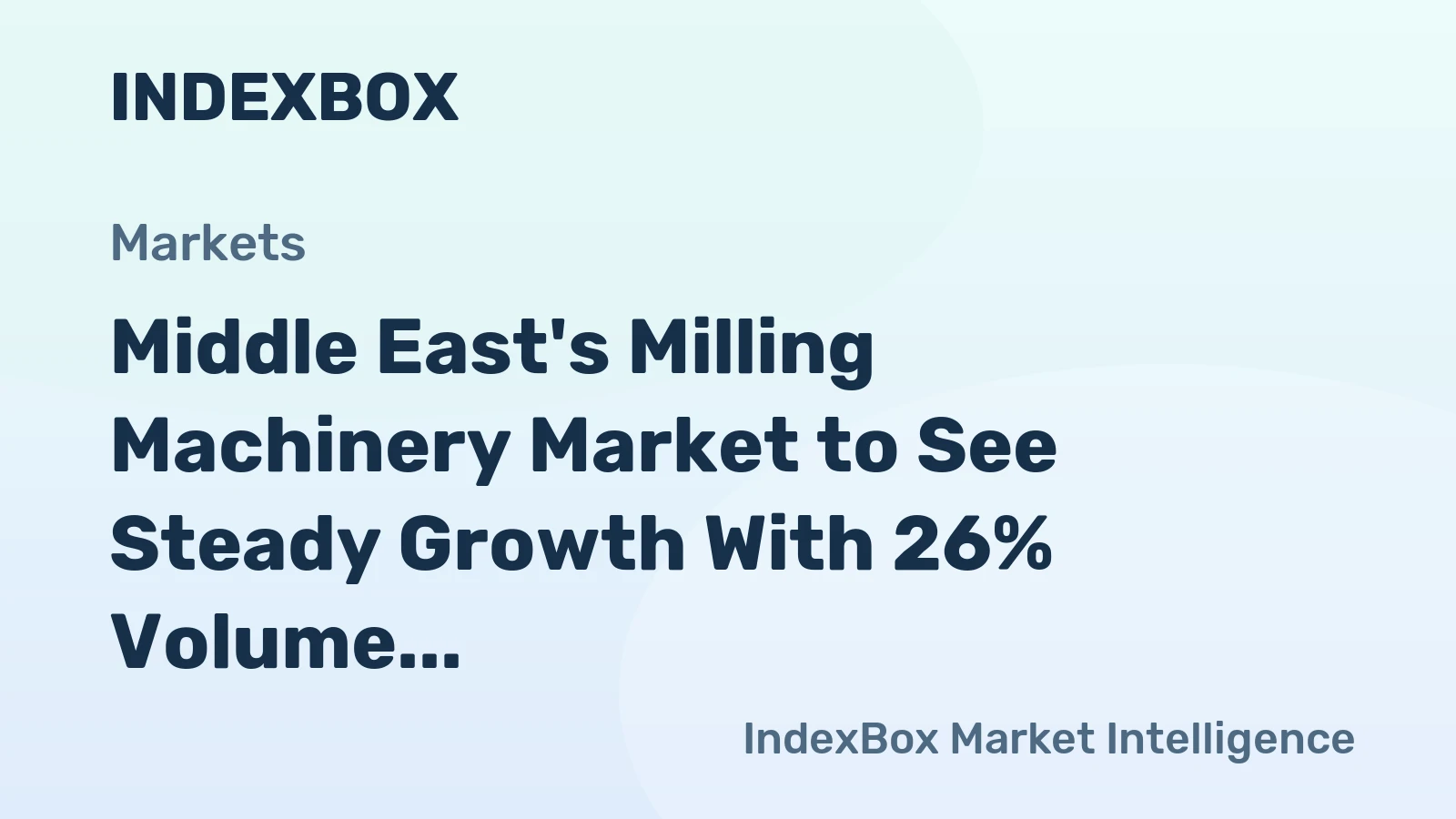 Middle East's Milling Machinery Market to See Steady Growth With 26% Volume CAGR Through 2035