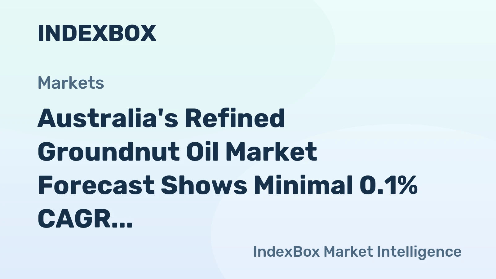 Australia's Refined Groundnut Oil Market Forecast Shows Minimal 0.1% CAGR Growth Through 2035