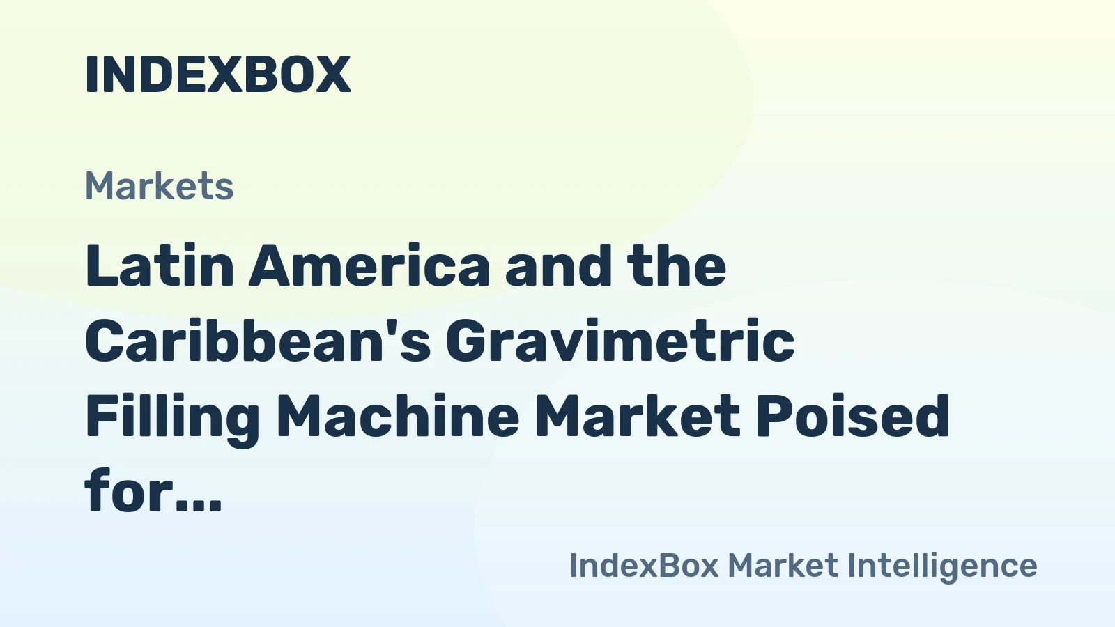 Latin America and the Caribbean's Gravimetric Filling Machine Market Poised for Modest Growth With a +1.5% Volume CAGR Through 2035