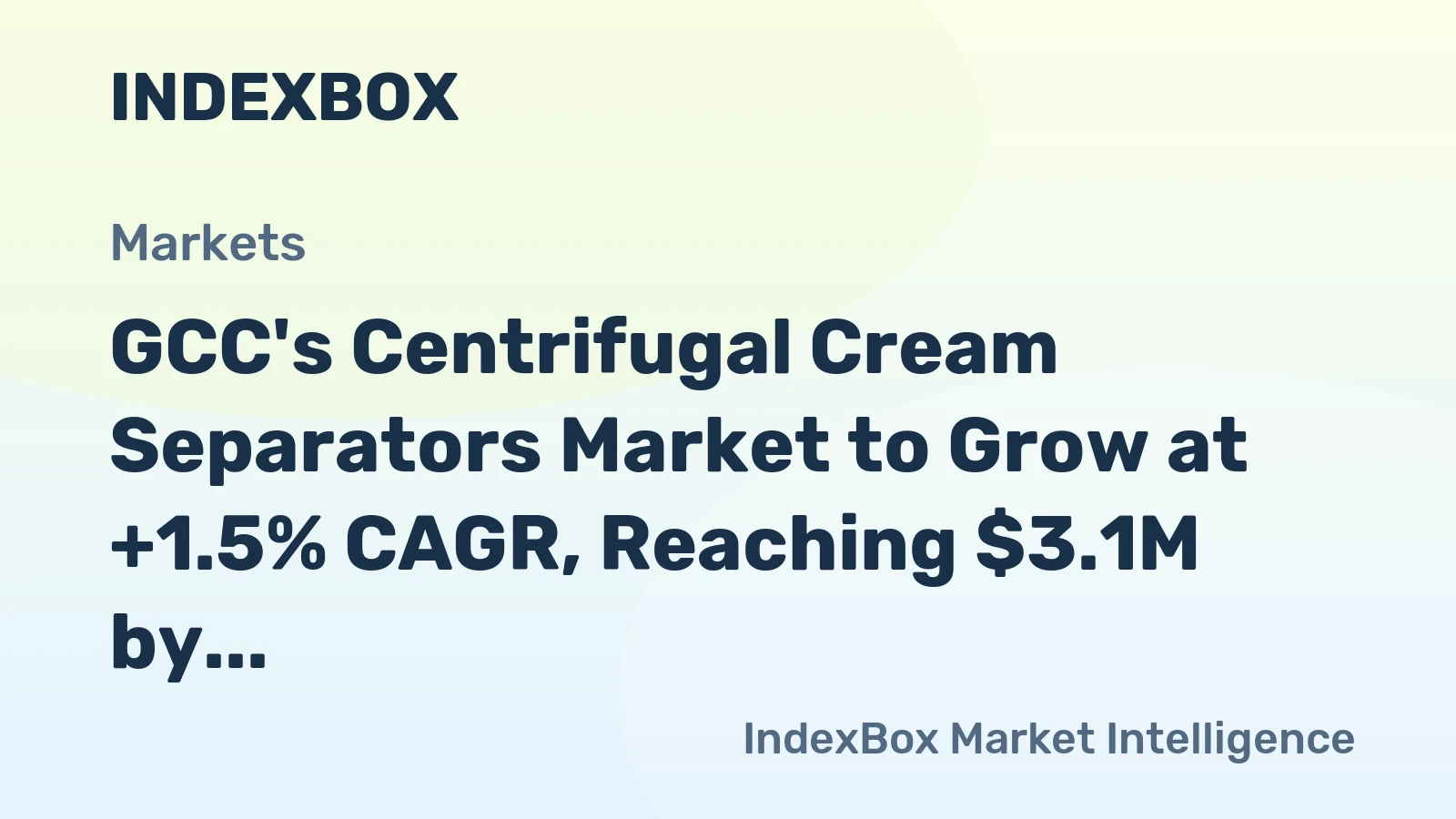 GCC's Centrifugal Cream Separators Market to Grow at +1.5% CAGR, Reaching $3.1M by 2035