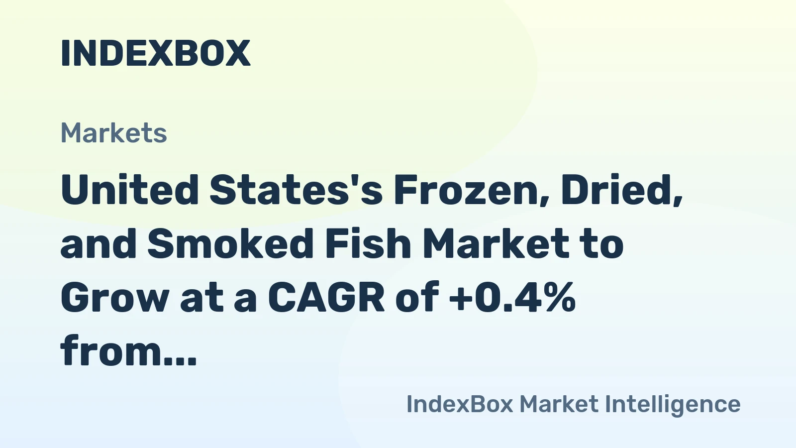 United States's Frozen, Dried, and Smoked Fish Market to Grow at a CAGR of +0.4% from 2024 to 2035