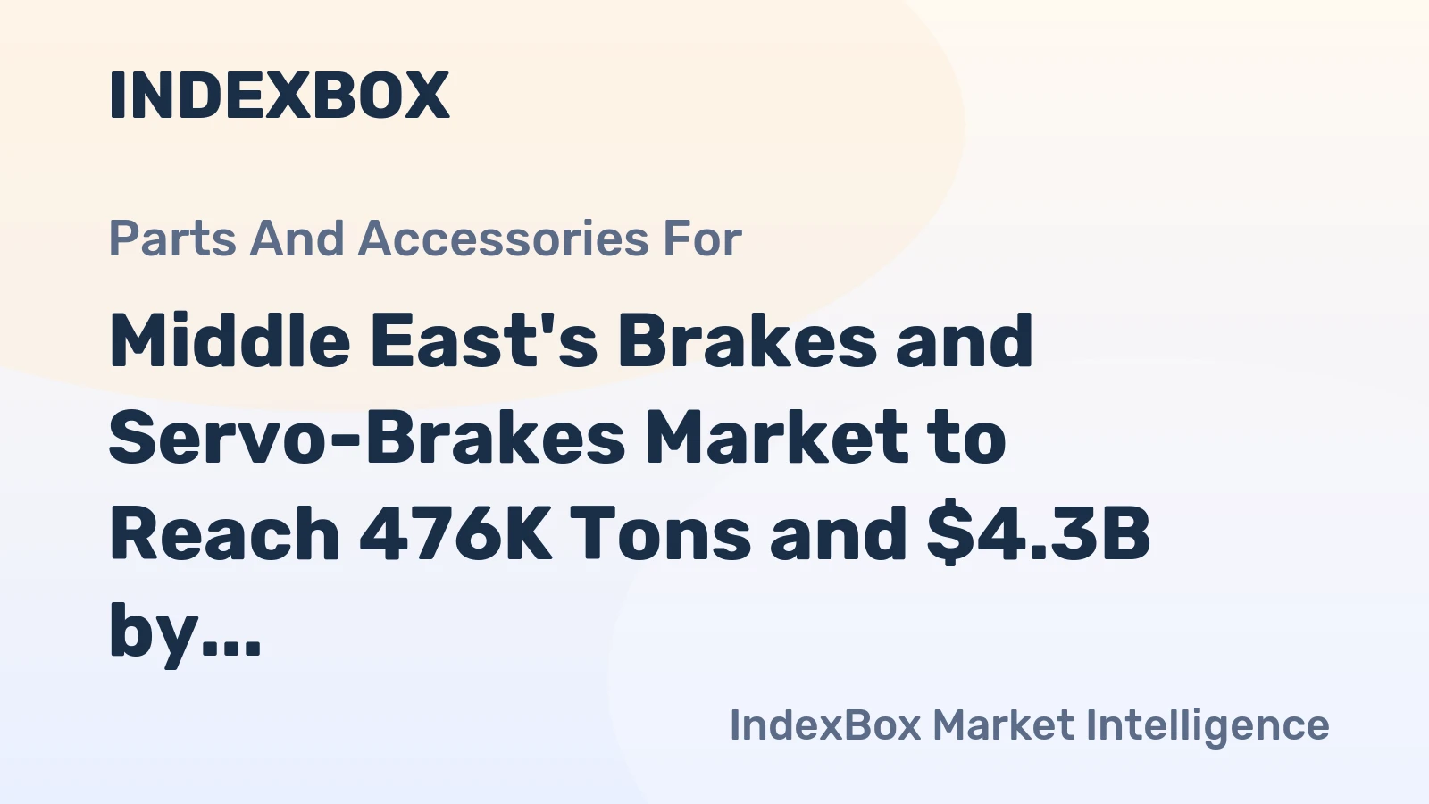 Middle East's Brakes and Servo-Brakes Market to Reach 476K Tons and $4.3B by 2035