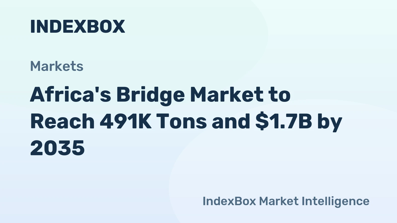 Africa's Bridge Market to Reach 491K Tons and $1.7B by 2035