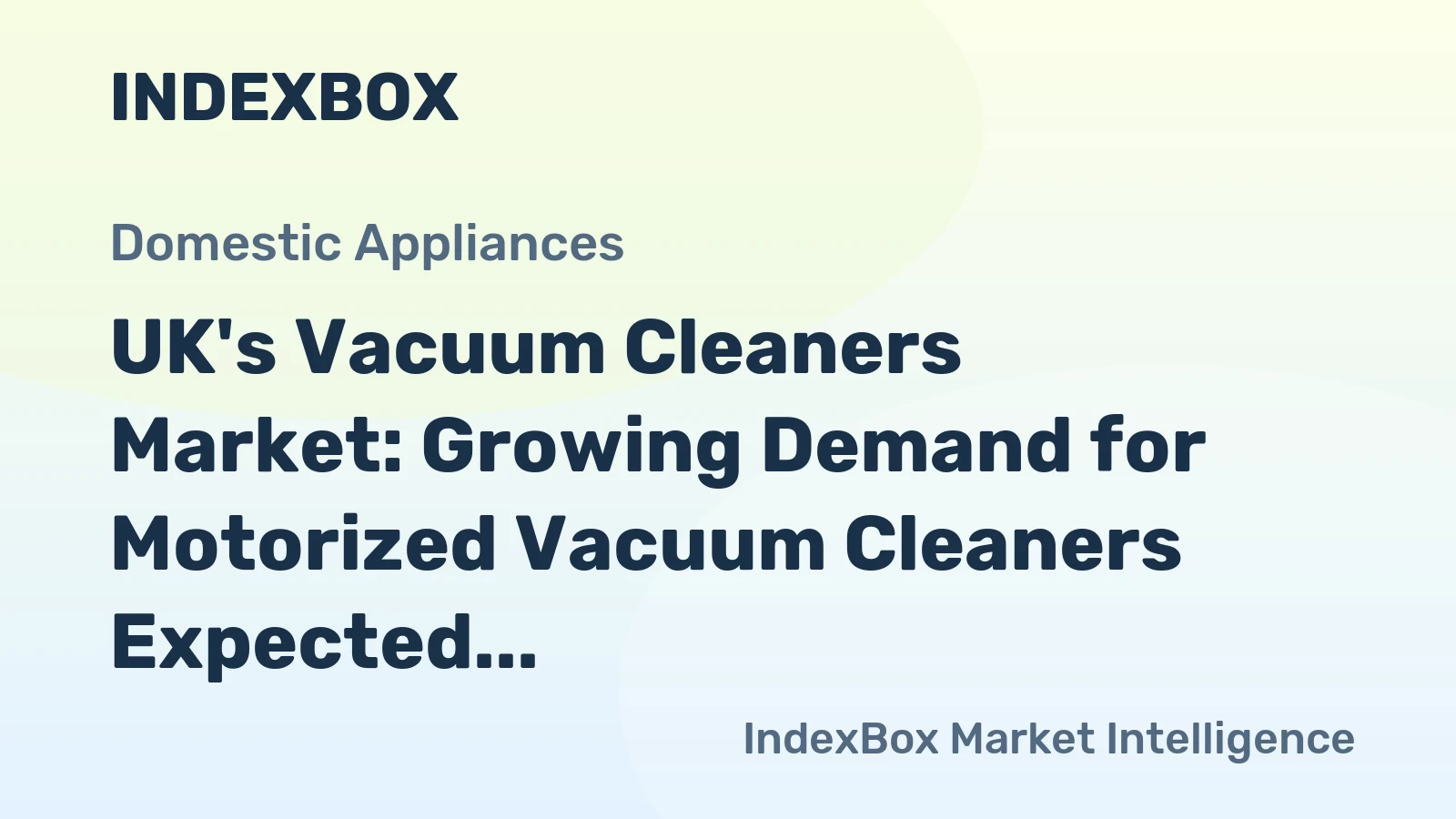 UK's Vacuum Cleaners Market: Growing Demand for Motorized Vacuum Cleaners Expected to Drive Market Volume to 13M Units by 2035