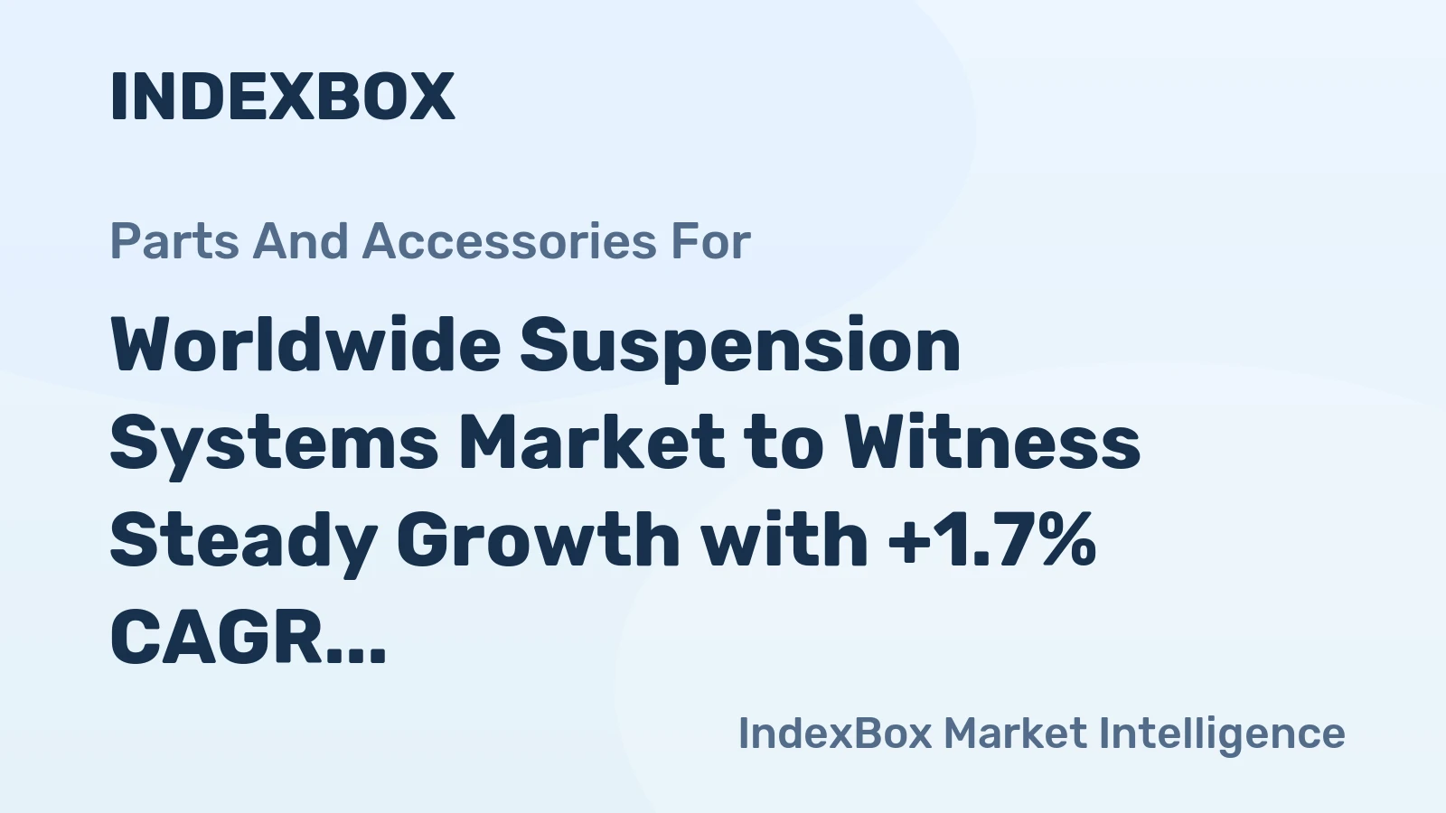 Worldwide Suspension Systems Market to Witness Steady Growth with +1.7% CAGR by 2035