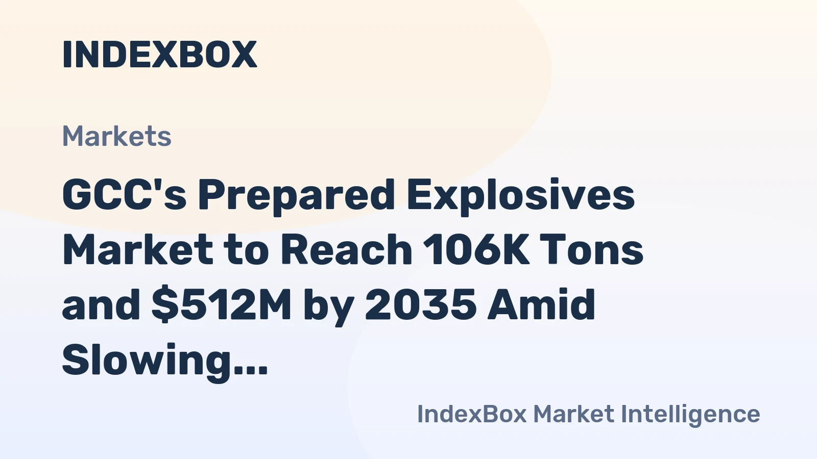 GCC's Prepared Explosives Market to Reach 106K Tons and $512M by 2035 Amid Slowing Growth