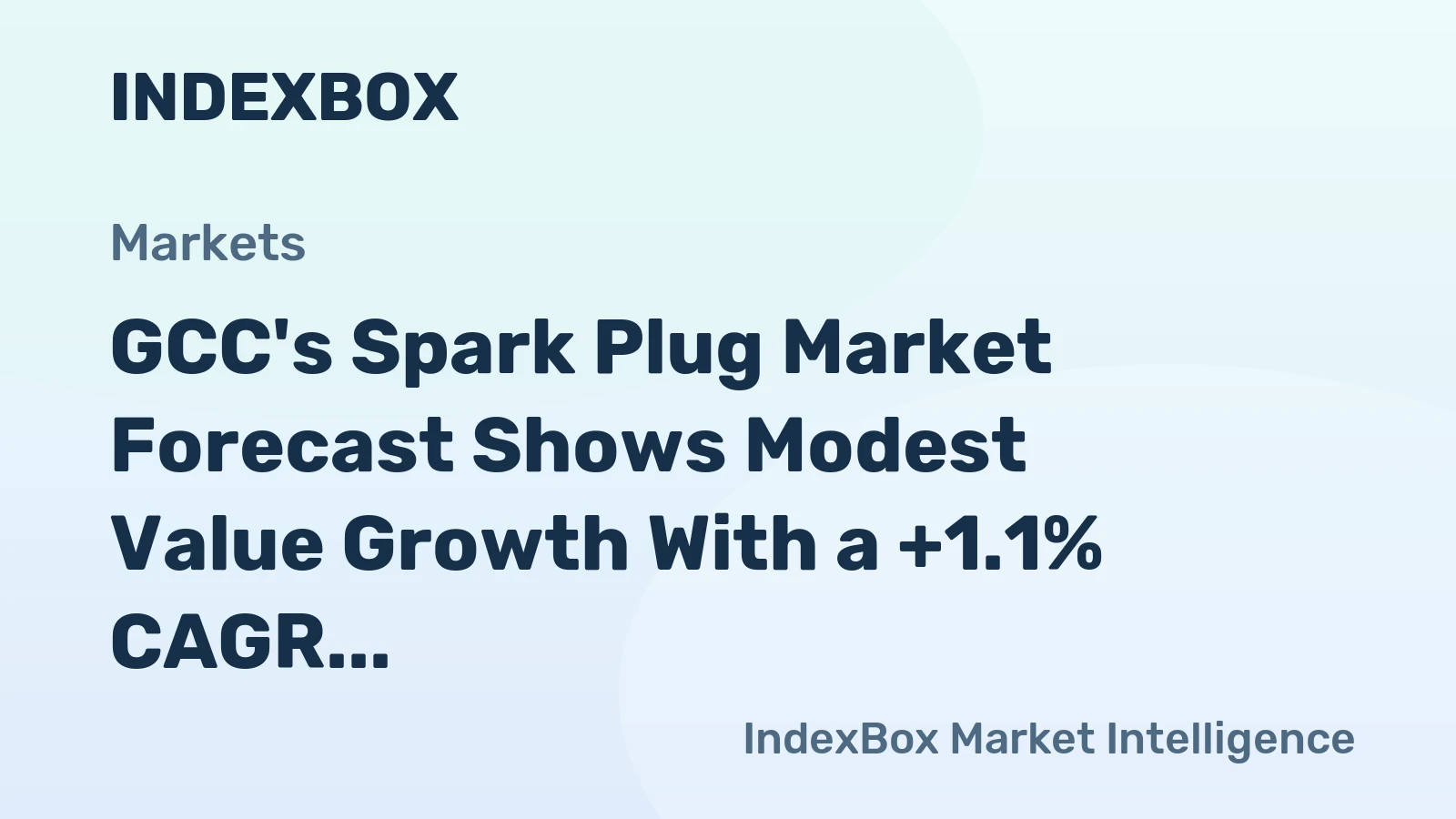 GCC's Spark Plug Market Forecast Shows Modest Value Growth With a +1.1% CAGR