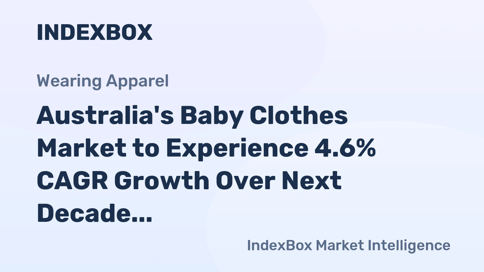 Australia's Baby Clothes Market to Experience 4.6% CAGR Growth Over Next Decade
