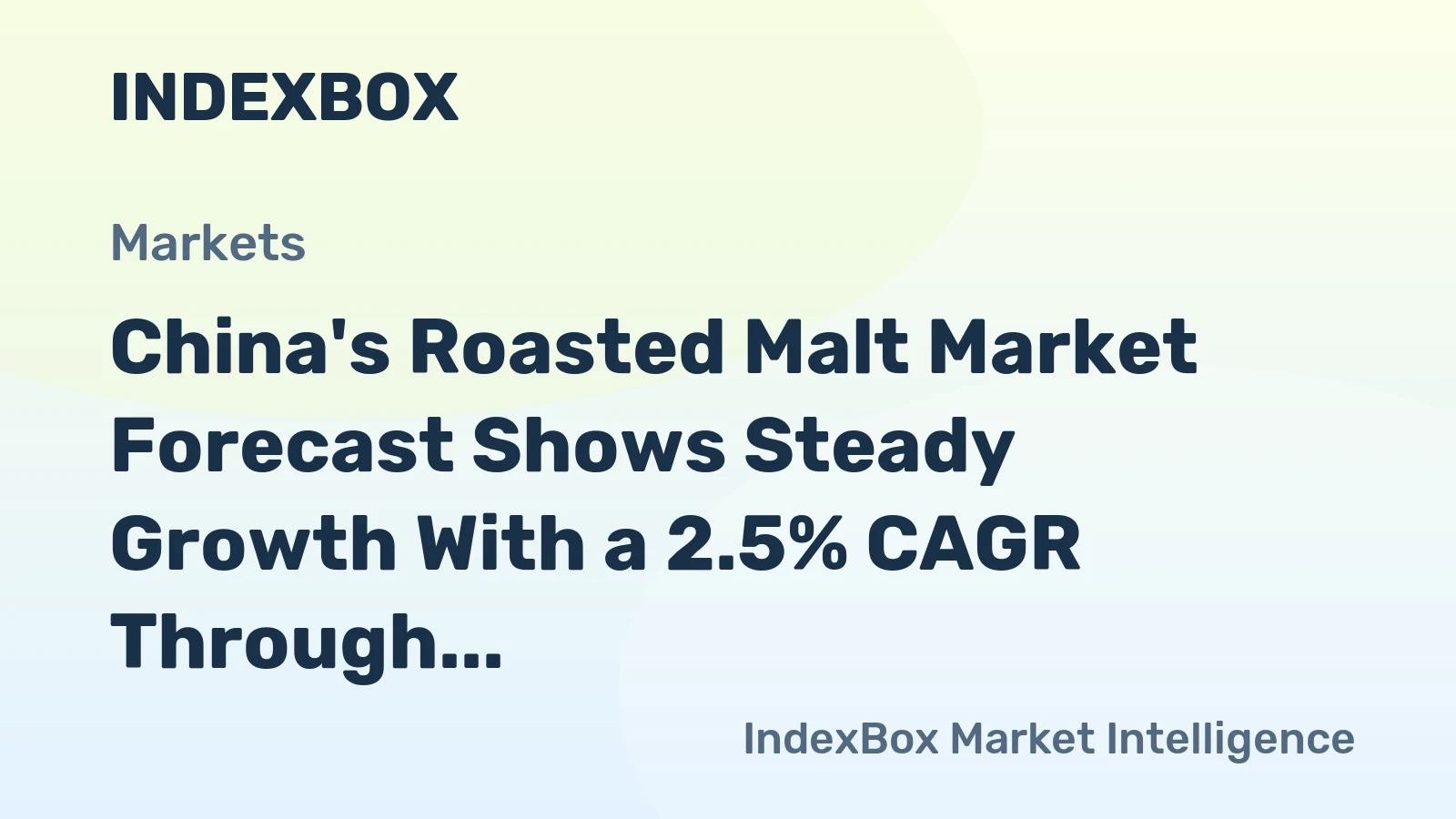 China's Roasted Malt Market Forecast Shows Steady Growth With a 2.5% CAGR Through 2035