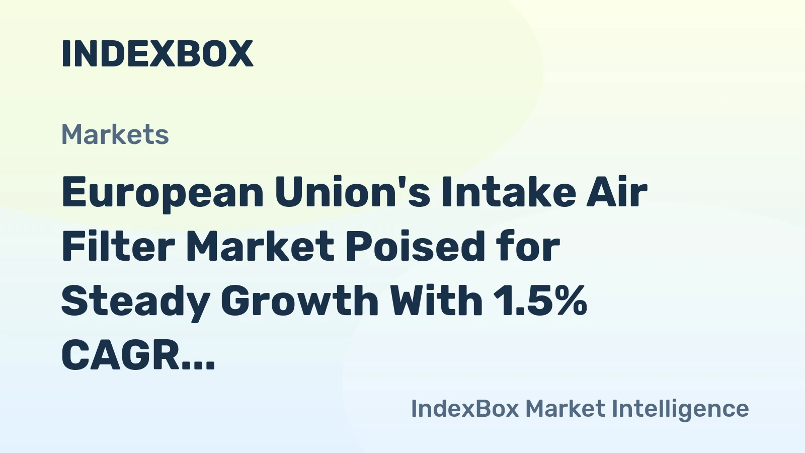 European Union's Intake Air Filter Market Poised for Steady Growth With 1.5% CAGR Through 2035