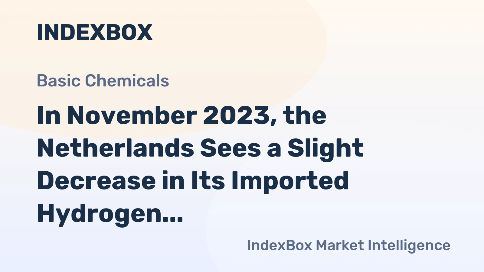 In November 2023, the Netherlands Sees a Slight Decrease in Its Imported Hydrogen, Dropping to $5.1 Million.