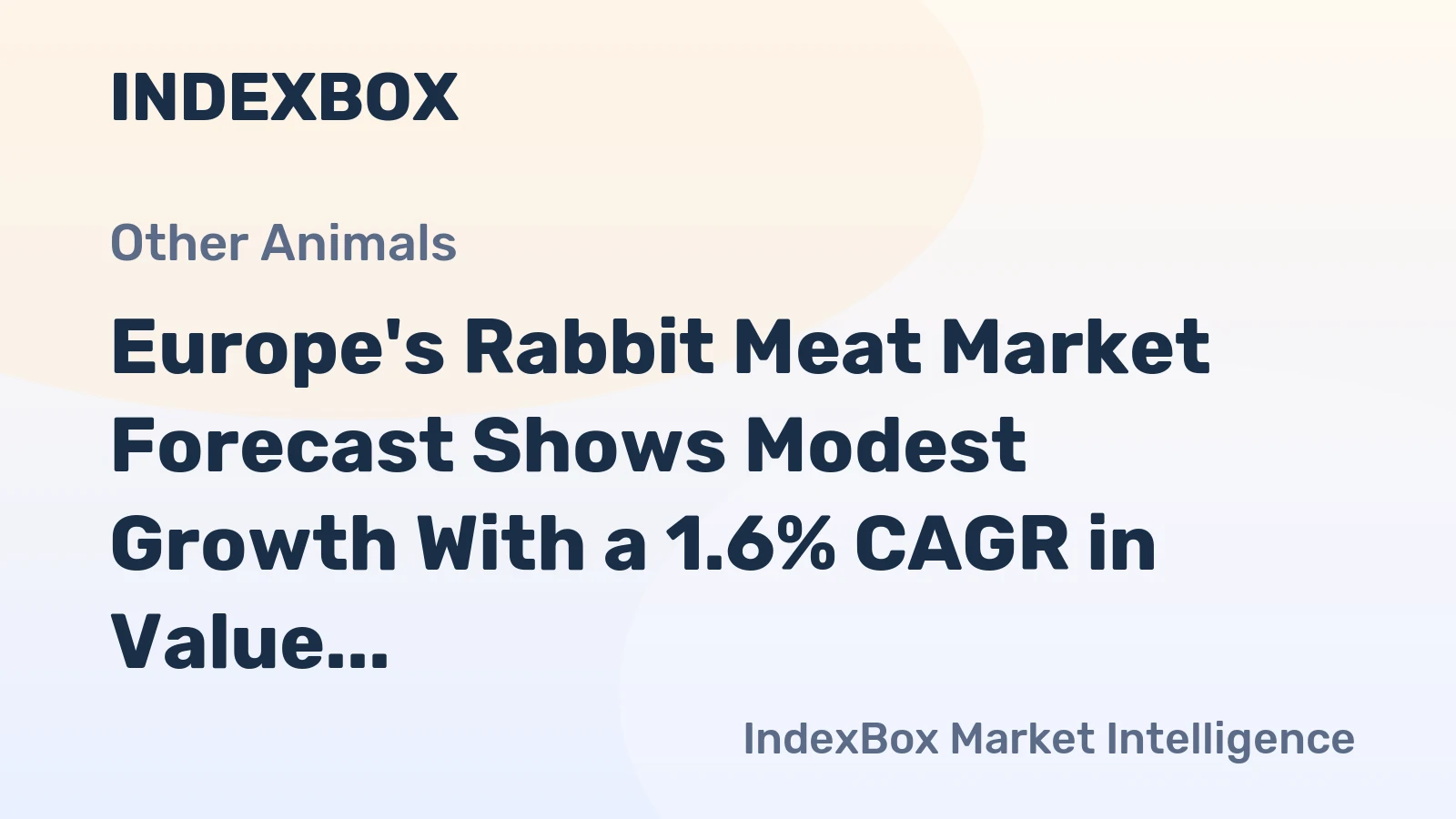 Europe's Rabbit Meat Market Forecast Shows Modest Growth With a 1.6% CAGR in Value Through 2035