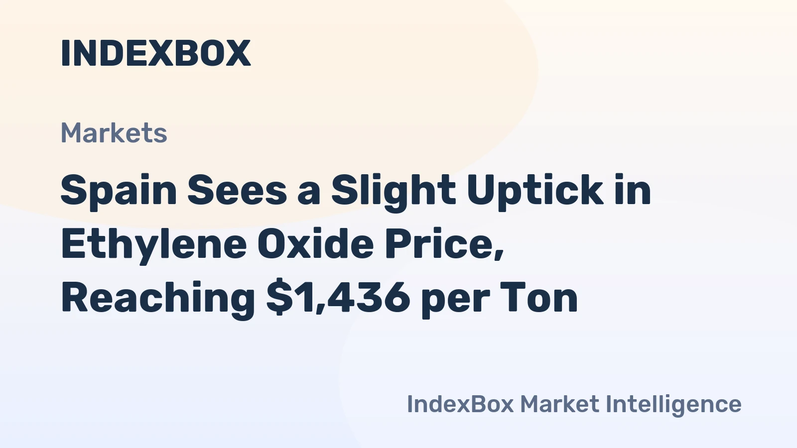 Spain Sees a Slight Uptick in Ethylene Oxide Price, Reaching $1,436 per Ton