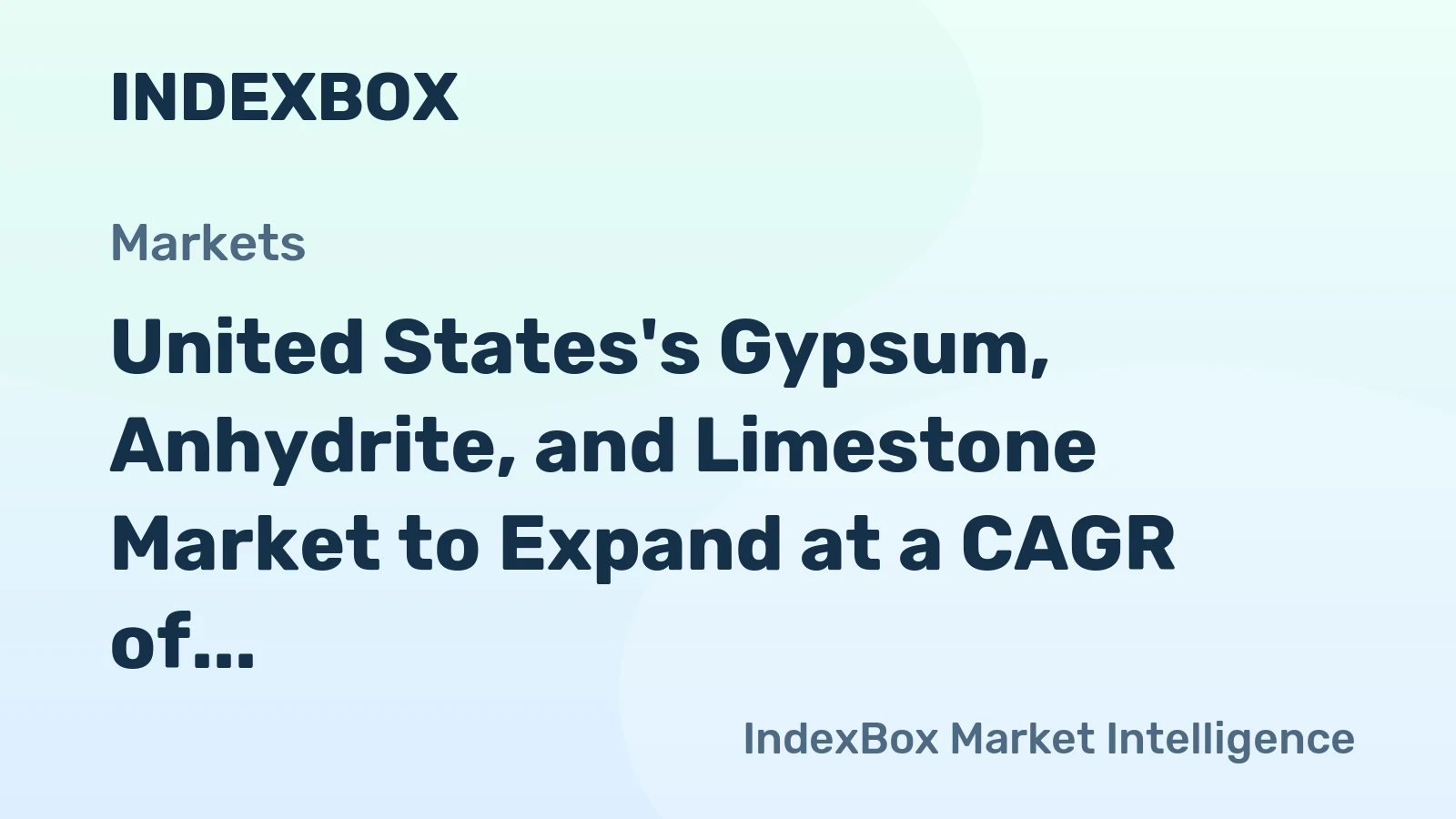 United States's Gypsum, Anhydrite, and Limestone Market to Expand at a CAGR of +2.3% to Reach $206M by 2035