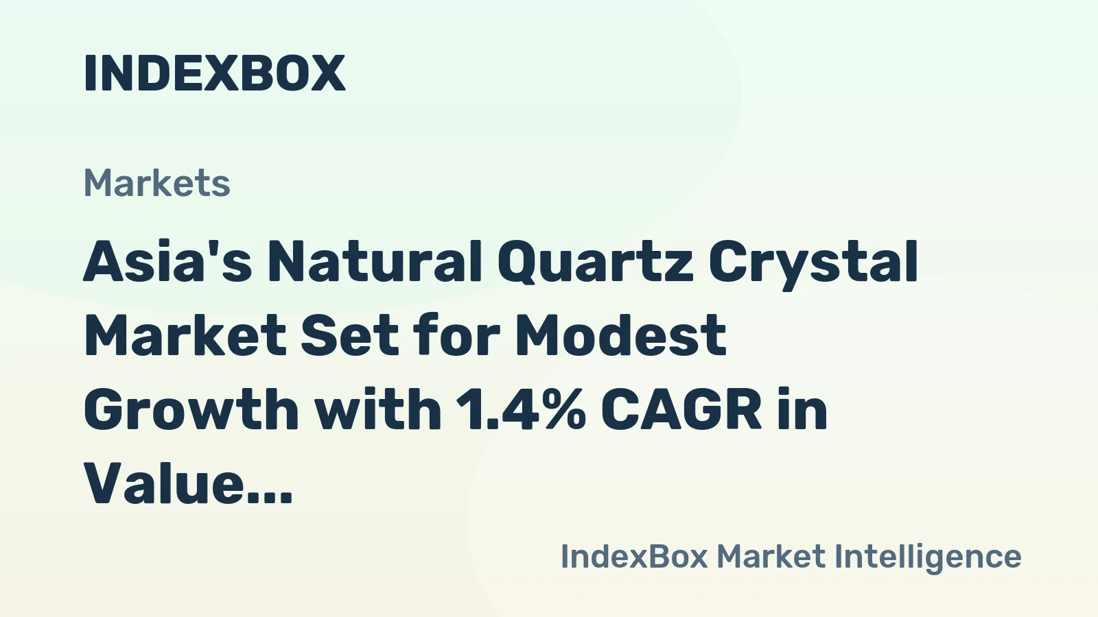 Asia's Natural Quartz Crystal Market Set for Modest Growth with 1.4% CAGR in Value Through 2035
