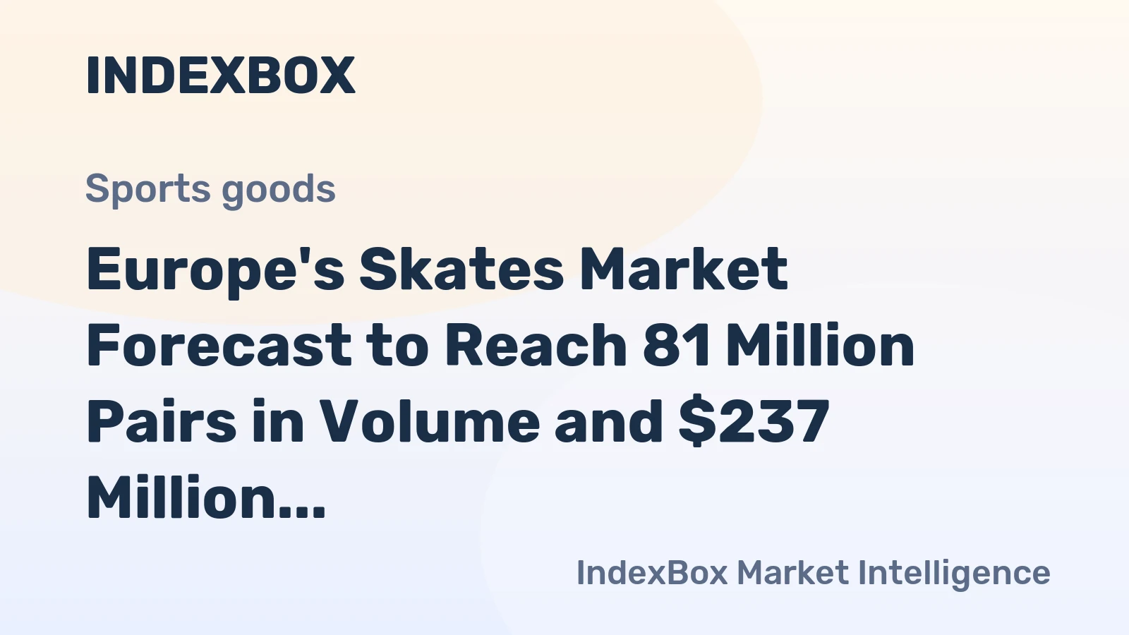 Europe's Skates Market Forecast to Reach 81 Million Pairs in Volume and $237 Million in Value by 2035