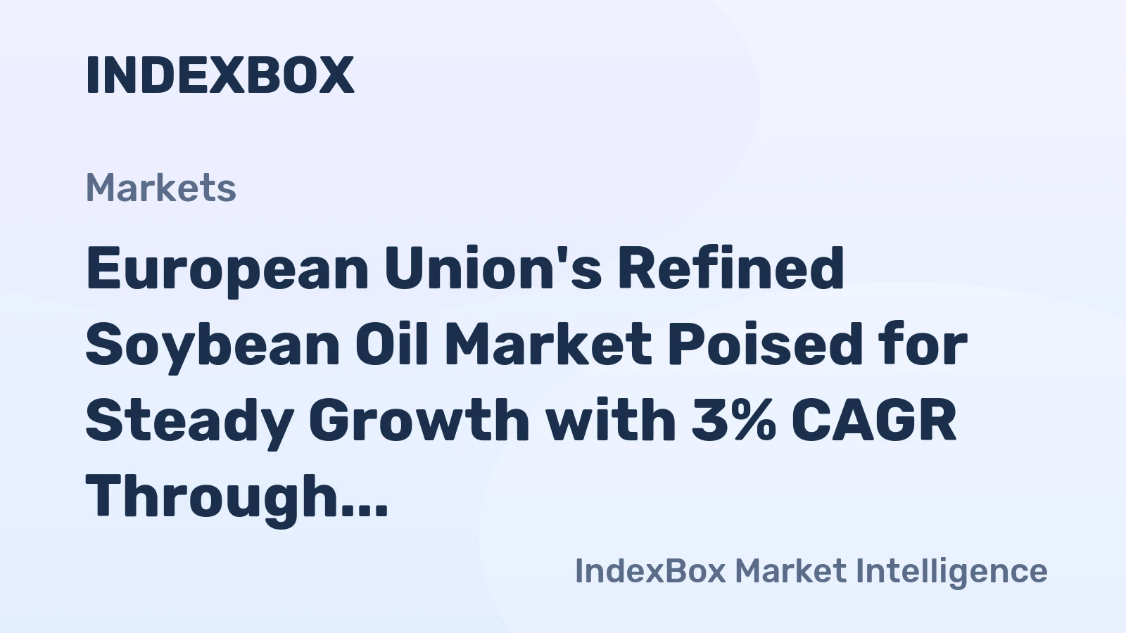 European Union's Refined Soybean Oil Market Poised for Steady Growth with 3% CAGR Through 2035