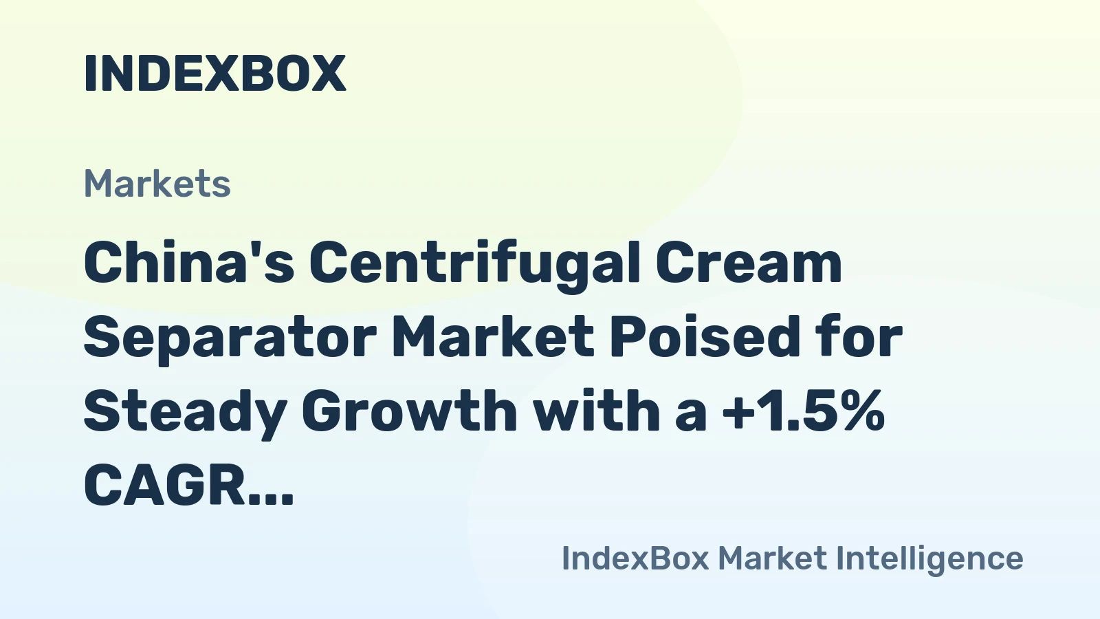 China's Centrifugal Cream Separator Market Poised for Steady Growth with a +1.5% CAGR