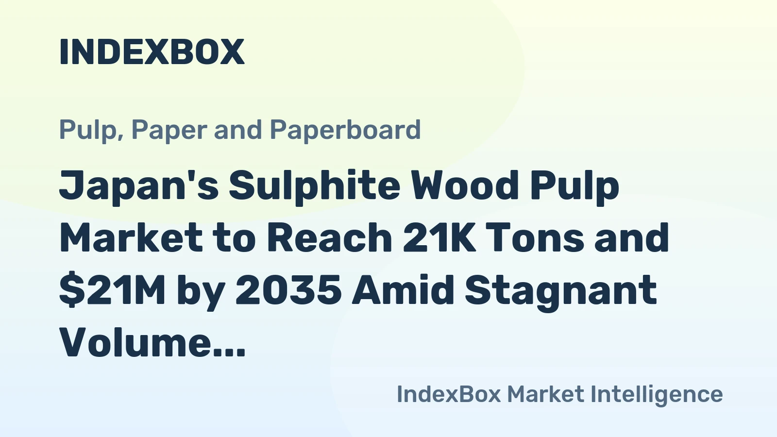 Japan's Sulphite Wood Pulp Market to Reach 21K Tons and $21M by 2035 Amid Stagnant Volume and Rising Value